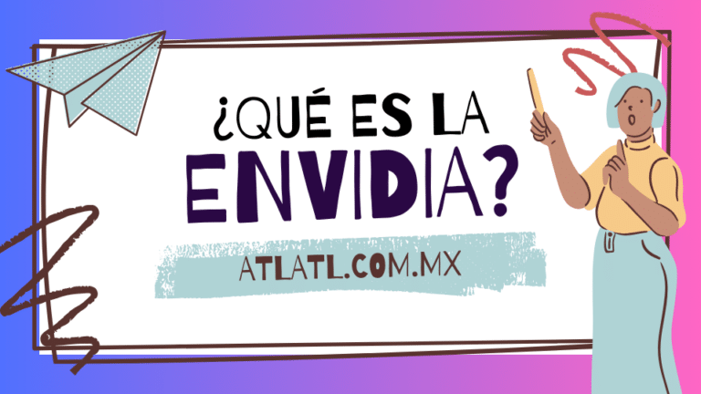 ¿Qué Es La Envidia? Emoción Negativa - Proyecto Atlatl