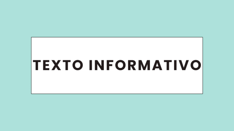 Texto informativo: QUÉ ES, CARACTERÍSTICAS y TIPOS