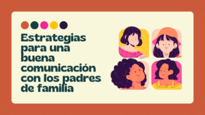 Estrategias EFICACES para COMUNICARTE con Padres